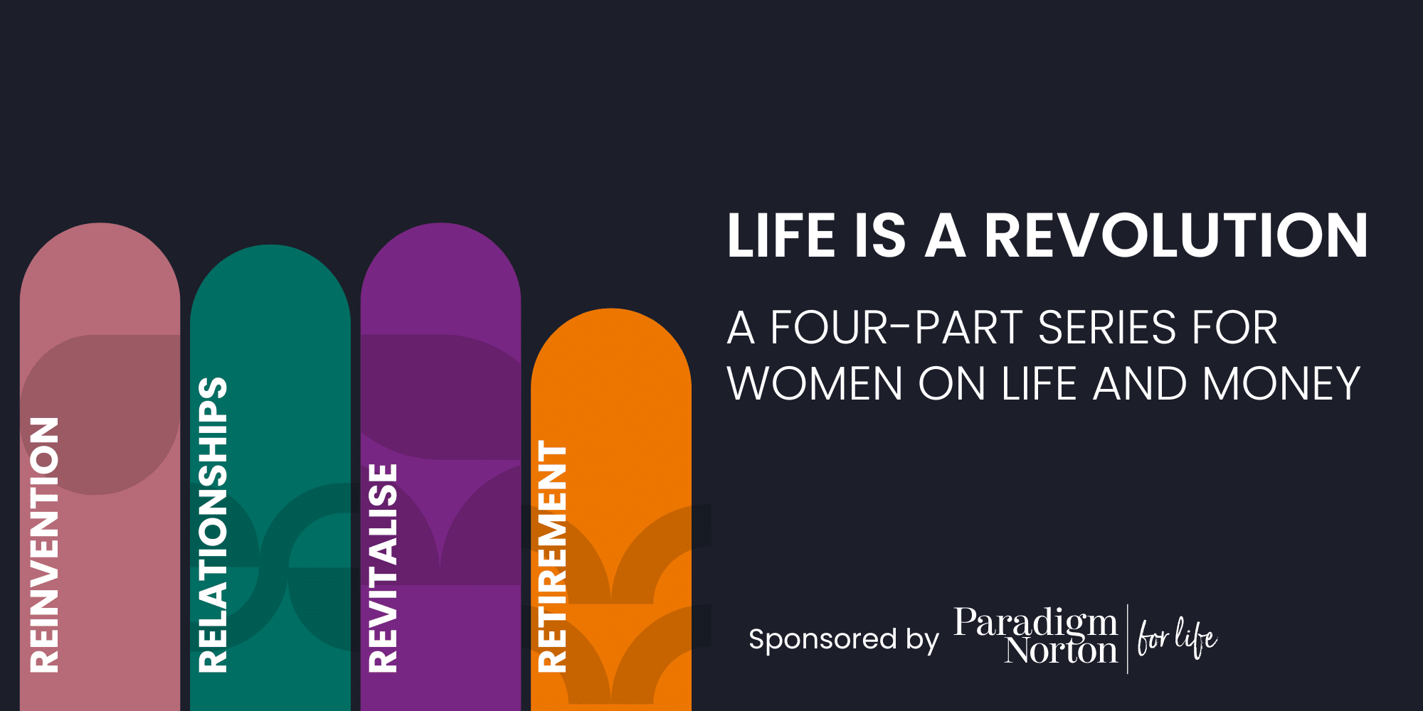 'Life is a Revolution' a Webinar Series for Women on Life and Money ...